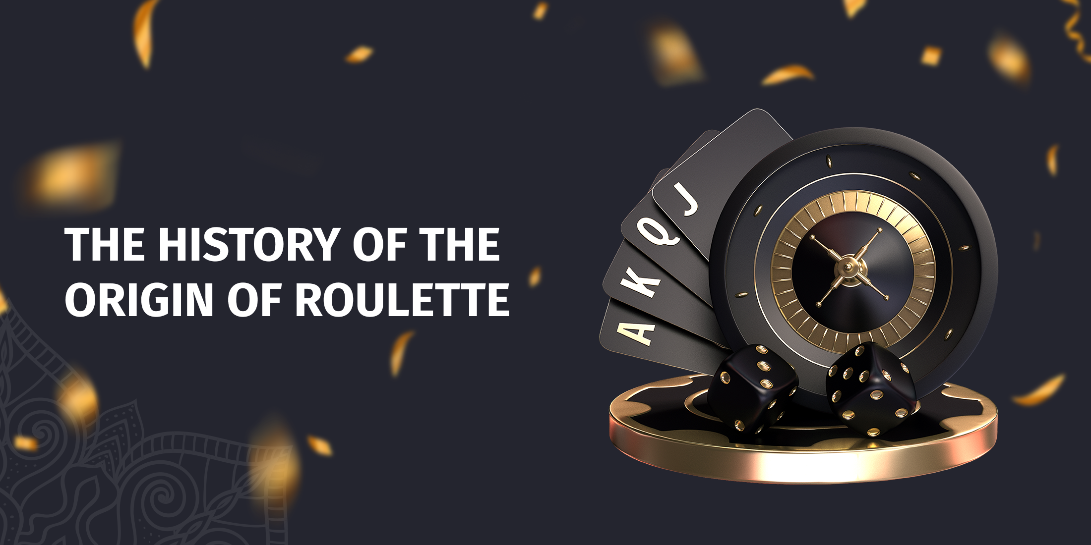 The History of the Origin of Roulette