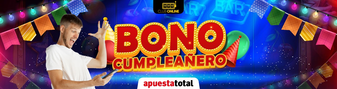 Club Online Bono Feliz Cumpleaños 20x | Apuesta Total