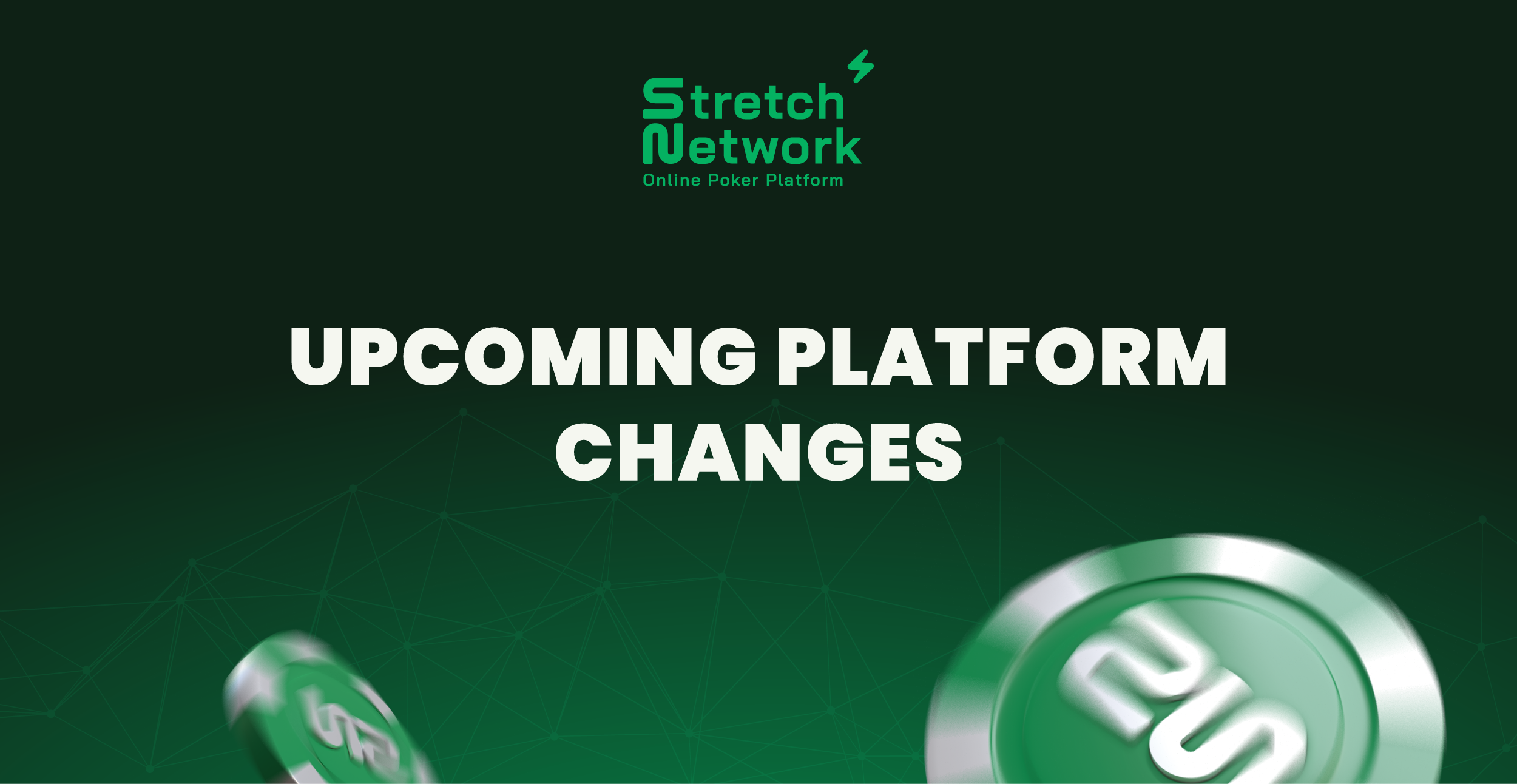 Stretch Network Upcoming Platform Changes